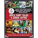 Brick Fairy Tales and Greek Myths: Box Set: Classic Stories for the ...