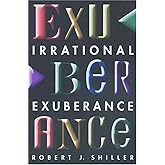 Irrational Exuberance: Shiller, Robert J.: 9780767923637: Amazon.com: Books