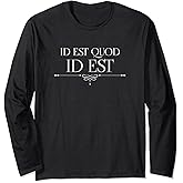Amazon.com: Id Est Quod Id Est It Is What It Is Roman Quote Latin ...