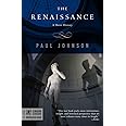 The Renaissance: A Short History (Modern Library Chronicles): Johnson ...