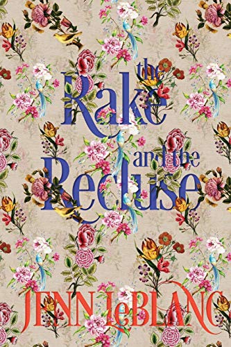 The Rake and the Recluse : REDUX (Lords of Time Illustrated): LeBlanc, Jenn, LeBlanc, Jenn ...