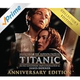 Titanic: Original Motion Picture Soundtrack - Anniversary Edition by James Horner on Amazon ...