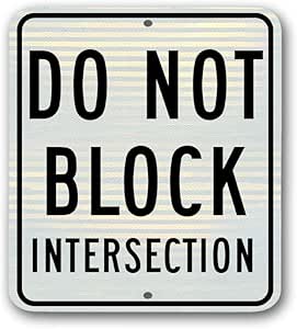 Amazon.com : Do Not Block Intersection 24"x30" : Sign And Poster Kits ...