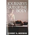 Amazon.com: Journeys Out of the Body: 9780285627536: Robert Monroe: Books