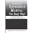 Gregg Reference Manual: The Easy Way! (10th Edition) (The Easy Way ...
