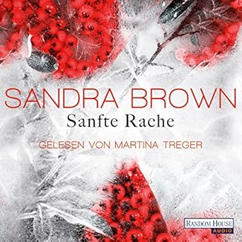 Sanfte Rache (Hörbuch-Download): Amazon.de: Sandra Brown, Martina ...