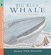 Big Blue Whale: Read and Wonder: Davies, Nicola, Maland, Nick ...