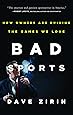 Amazon.com: Bad Sports: How Owners Are Ruining the Games We Love ...