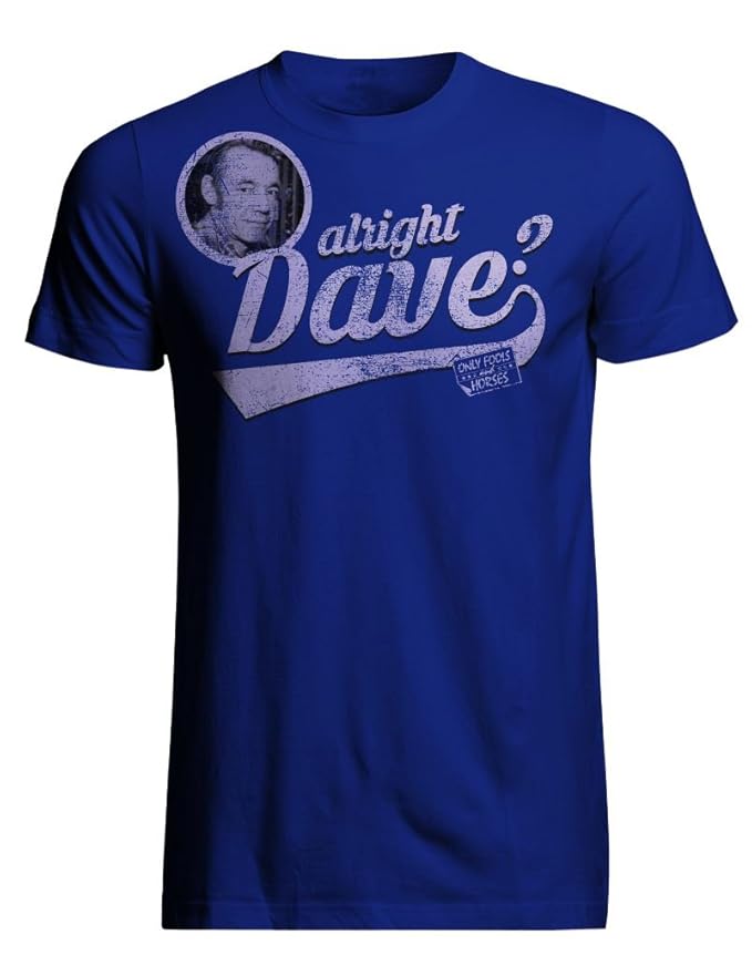Only Fools and Horses Trigger Alright Dave Official T Shirt: Amazon.co ...