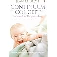 The Continuum Concept: Jean Liedloff: 9780140192452: Amazon.com: Books