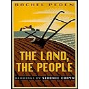 The Land, the People: Rachel Peden, Sidonie Coryn, Nancy R. Hiller ...