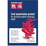 The Sanford Guide to Antimicrobial Therapy 2019: 50 Years: 1969-2019 ...
