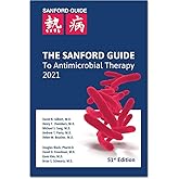 The Sanford Guide to Antimicrobial Therapy 2023 (Spiral Edition): M.D ...