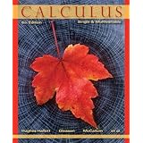 Calculus: Single and Multivariable: Hughes-Hallett, Deborah, Gleason ...