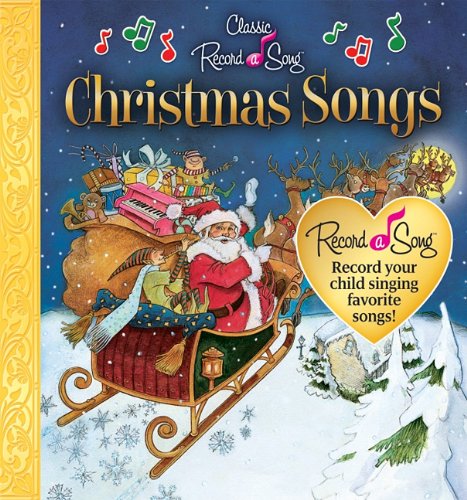 Classic Record a Song: Christmas Songs: Editors of Publications ...