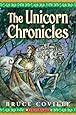 The Unicorn Chronicles; Book One: Into the Land of the Unicorns; Book ...