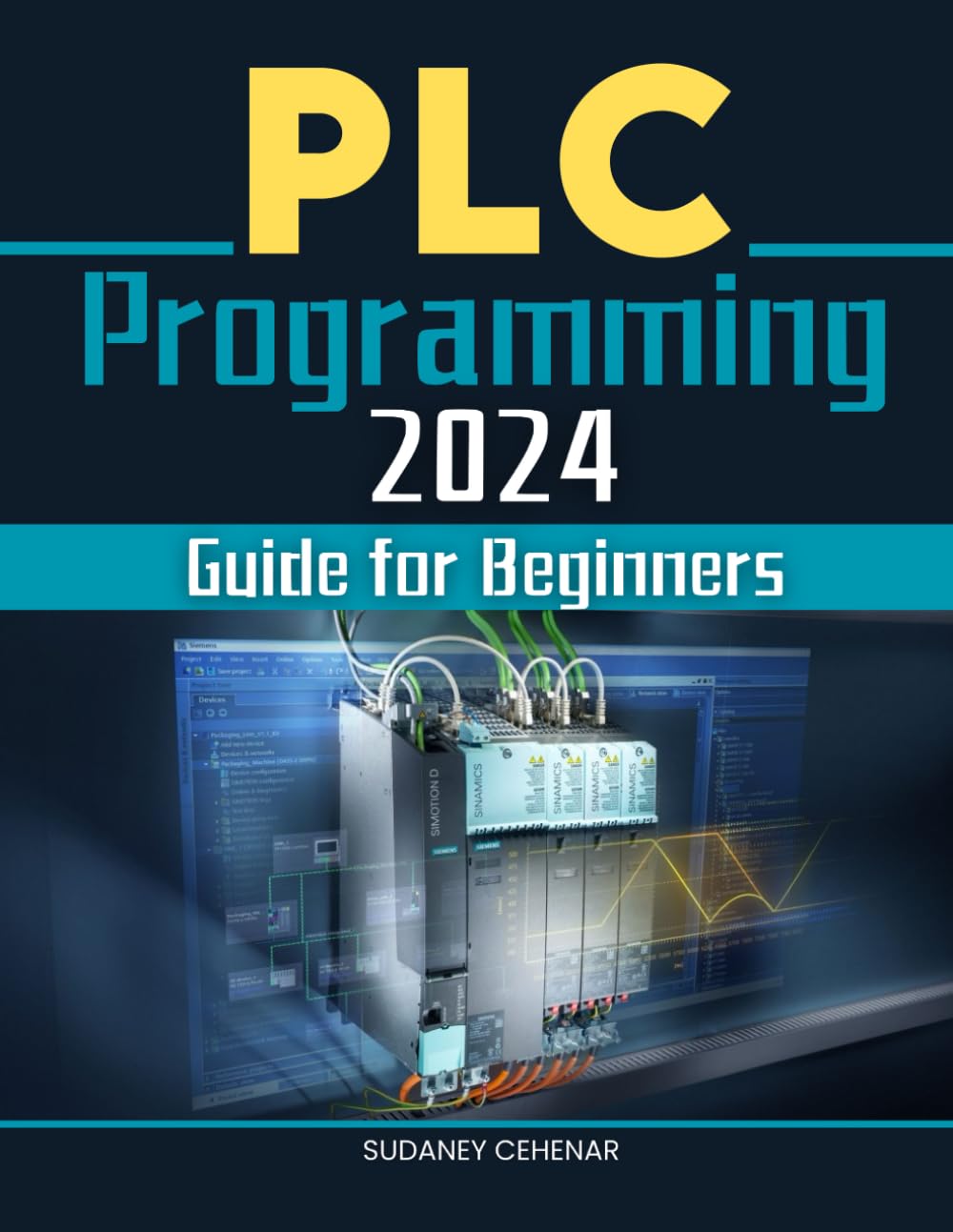 Mua PLC Programming 2024 Guide for Beginners: Mastering the Art of Automation - A Beginner's ...