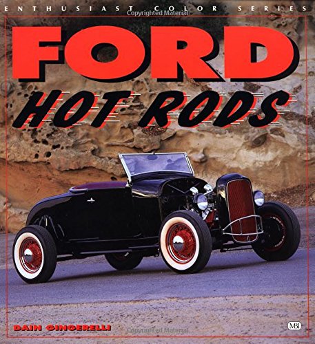 Amazon.com: Ford Hot Rods (Enthusiast Color): 9780760304754: Gingerelli ...