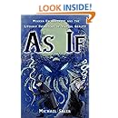 Amazon.com: As If: Modern Enchantment and the Literary PreHistory of ...