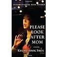 Amazon.com: Please Look After Mom: 9780307593917: Kyung-Sook Shin, Chi ...