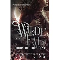 Lords of the Hunt (Wilde Fae): King, Kate: 9798987200315: Amazon.com: Books