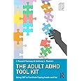 Amazon.com: The Adult ADHD Tool Kit: 9780415815895: Ramsay, J. Russell: Books