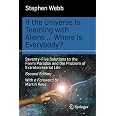 If the Universe Is Teeming with Aliens ... WHERE IS EVERYBODY?: Seventy ...