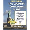 The Looper's Companion Guide: Cruising America's Great Loop (More Fun ...
