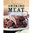 Smoking Meat: The Essential Guide to Real Barbecue: Phillips, Jeff ...