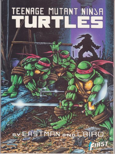 Teenage Mutant Ninja Turtles I: Kevin B. Eastman, Peter Laird ...