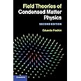 Field Theories of Condensed Matter Physics: Fradkin, Eduardo: 9780521764445: Amazon.com: Books