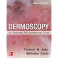 Dermoscopy: An Illustrated Self-Assessment Guide, 2/e: 9780071834346 ...