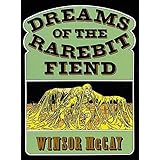The Complete Dream of the Rarebit Fiend (1904-1913): Ed. ) Winsor McCay ...