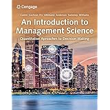 An Introduction to Management Science: Quantitative Approaches to ...