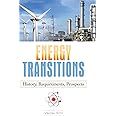 Energy Transitions: History, Requirements, Prospects: Smil, Vaclav ...