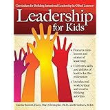 Building Everyday Leadership in All Kids: An Elementary Curriculum to ...