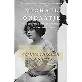 Coming Through Slaughter: Ondaatje, Michael: 9780747599555: Amazon.com ...