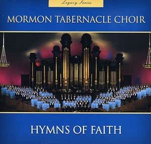 Mormon Tabernacle Choir - Legacy Series Hymns of Faith 1 - Amazon.com Music