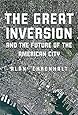 The Great Inversion and the Future of the American City: Ehrenhalt ...