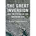The Great Inversion and the Future of the American City: Ehrenhalt ...
