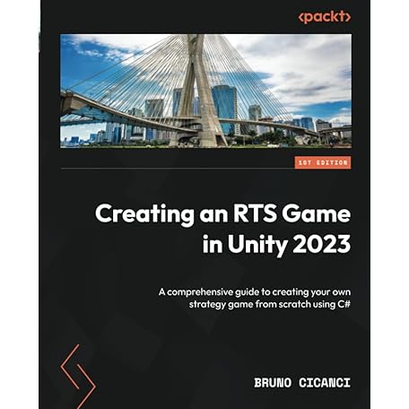 Mua Creating an RTS Game in Unity 2023: A comprehensive guide to creating your own strategy game ...