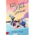 Amazon.com: Fat Witch Summer: 9780996232456: Ives, Lizzy: Books