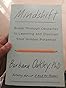 Mindshift: Break Through Obstacles to Learning and Discover Your Hidden ...