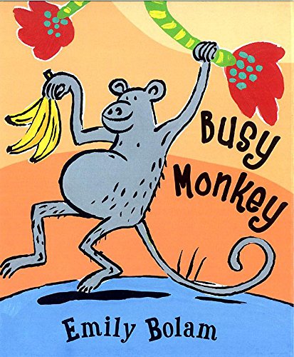Busy Monkey (Little Orchard Board Book): Bolam, Emily: 9781843626442 ...