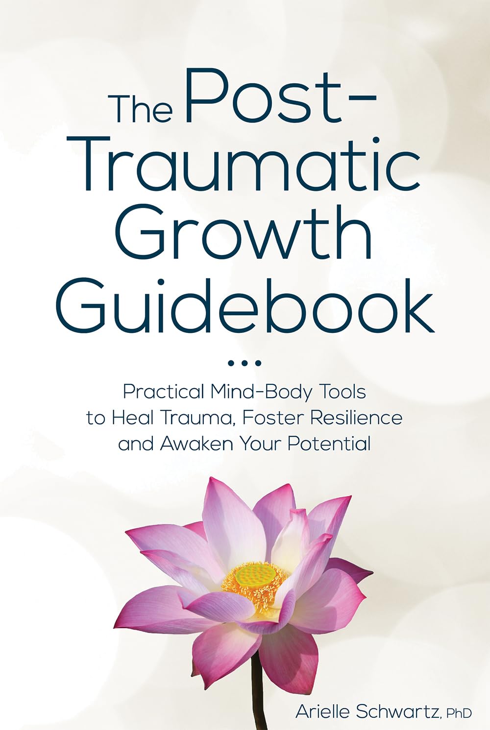 Mua The Post-Traumatic Growth Guidebook: Practical Mind-Body Tools to ...