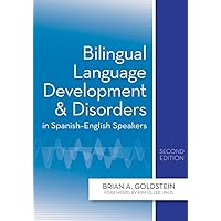 Bilingual Language Development and Disorders in Spanish-English ...