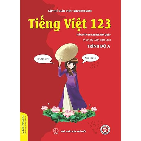 Mua Ti?ng Vi?t 123 dnh cho ng??i Hn Qu?c (Trnh ?? A): Gio trnh ti?ng Vi?t cho ng??i Hn Qu?c trên ...