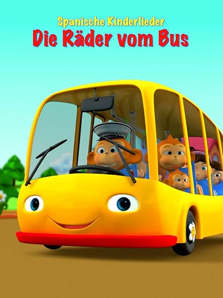Amazon.de: Spanische Kinderlieder. Die Räder vom Bus. [OV] ansehen ...