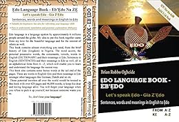 Edo Language Book - Eb'Edo - Kindle edition by Brian Robbo Ogbeide ...
