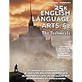 25x - English Language Arts (ELA) - Section 2: The Technicals: WORKBOOK ...